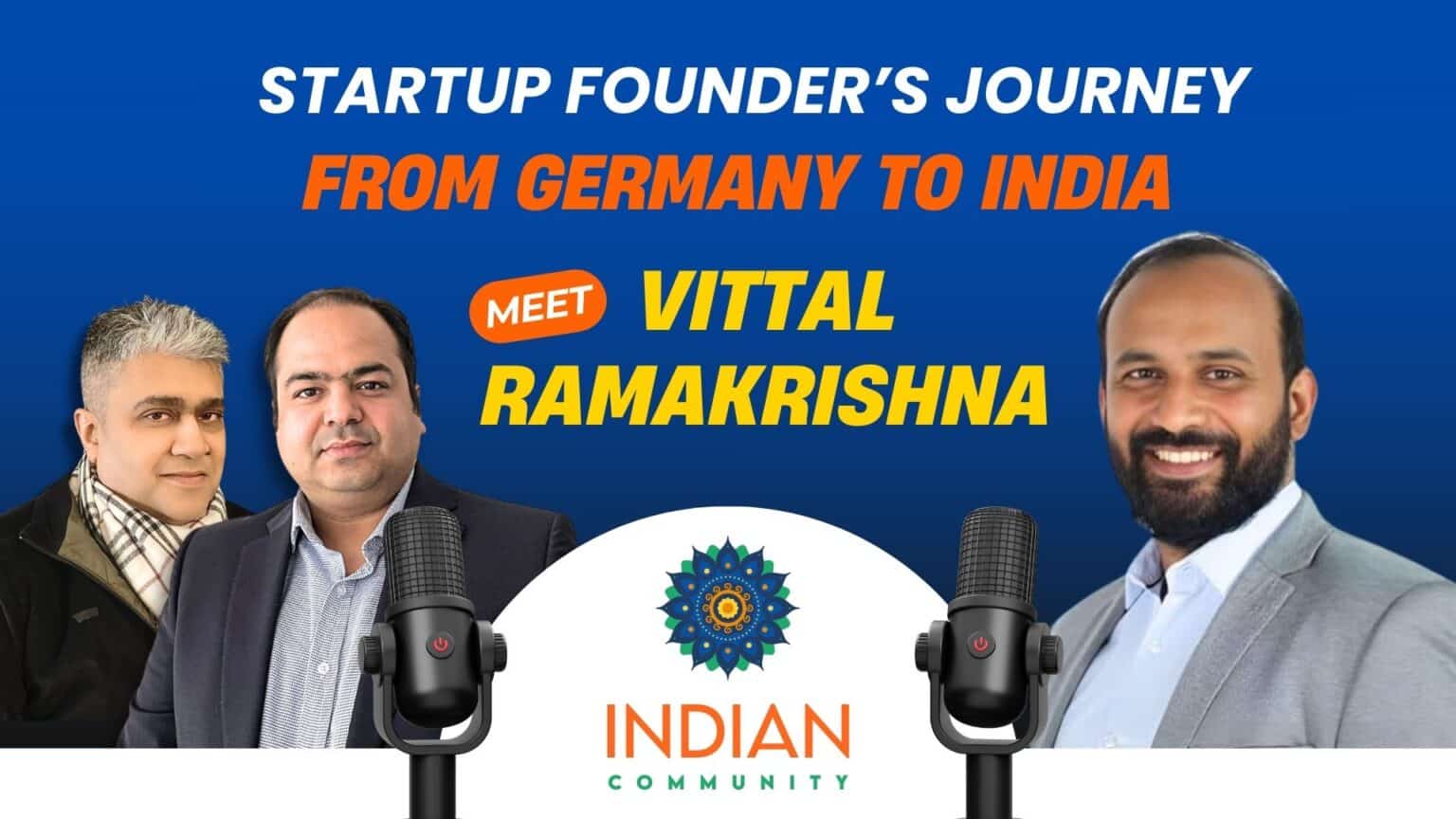Startup Founder’s Journey From Germany To India – Vittal Ramakrishna